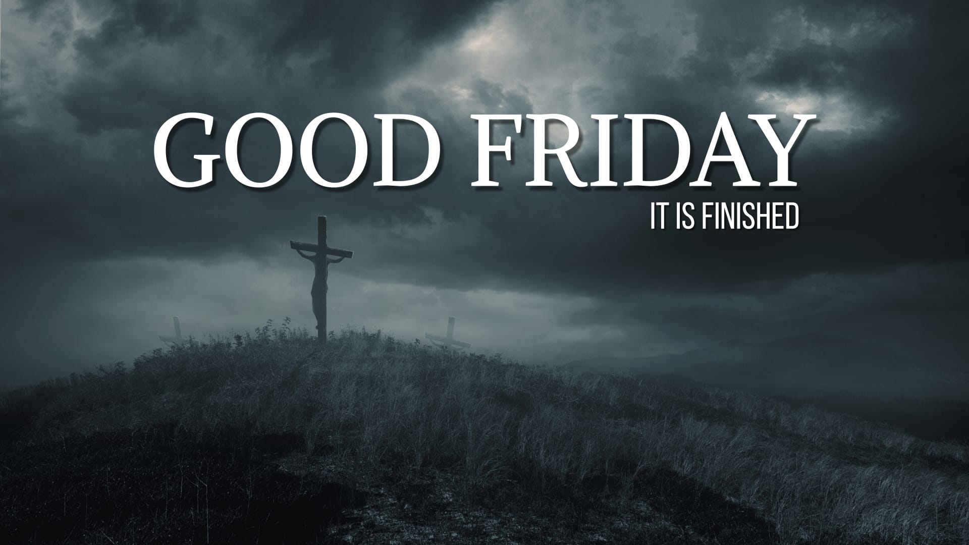 Good Friday Service: Friday, March 29th, 7pm - Community City Church